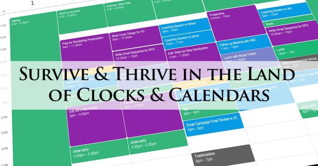 Survive and Thrive in the Land of Clocks & Calendars - Dave Bricker