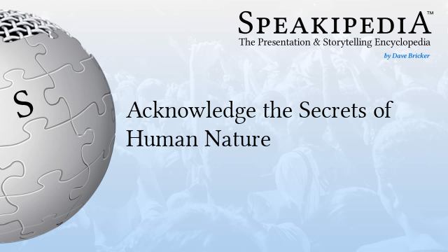 Acknowledge the Secrets of Human Nature - Speakipedia