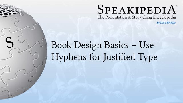 Book Design Basics - Use Hyphens for Justified Type