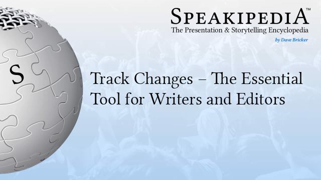 Track Changes - The Essential Tool for Writers and Editors